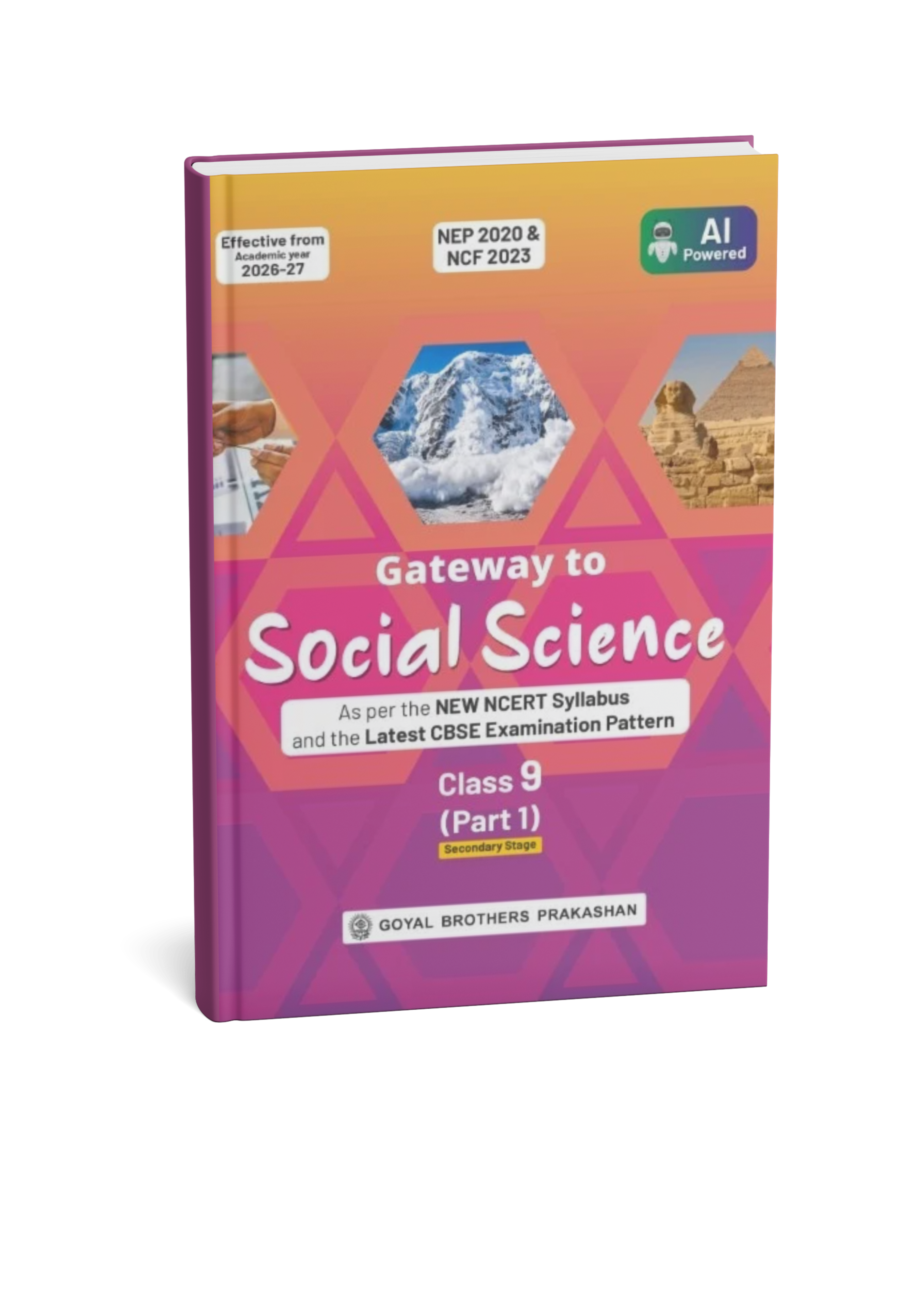 Goyal Brothers Prakashan Gateway to Social Science Class 9 Part 1 | NC ...