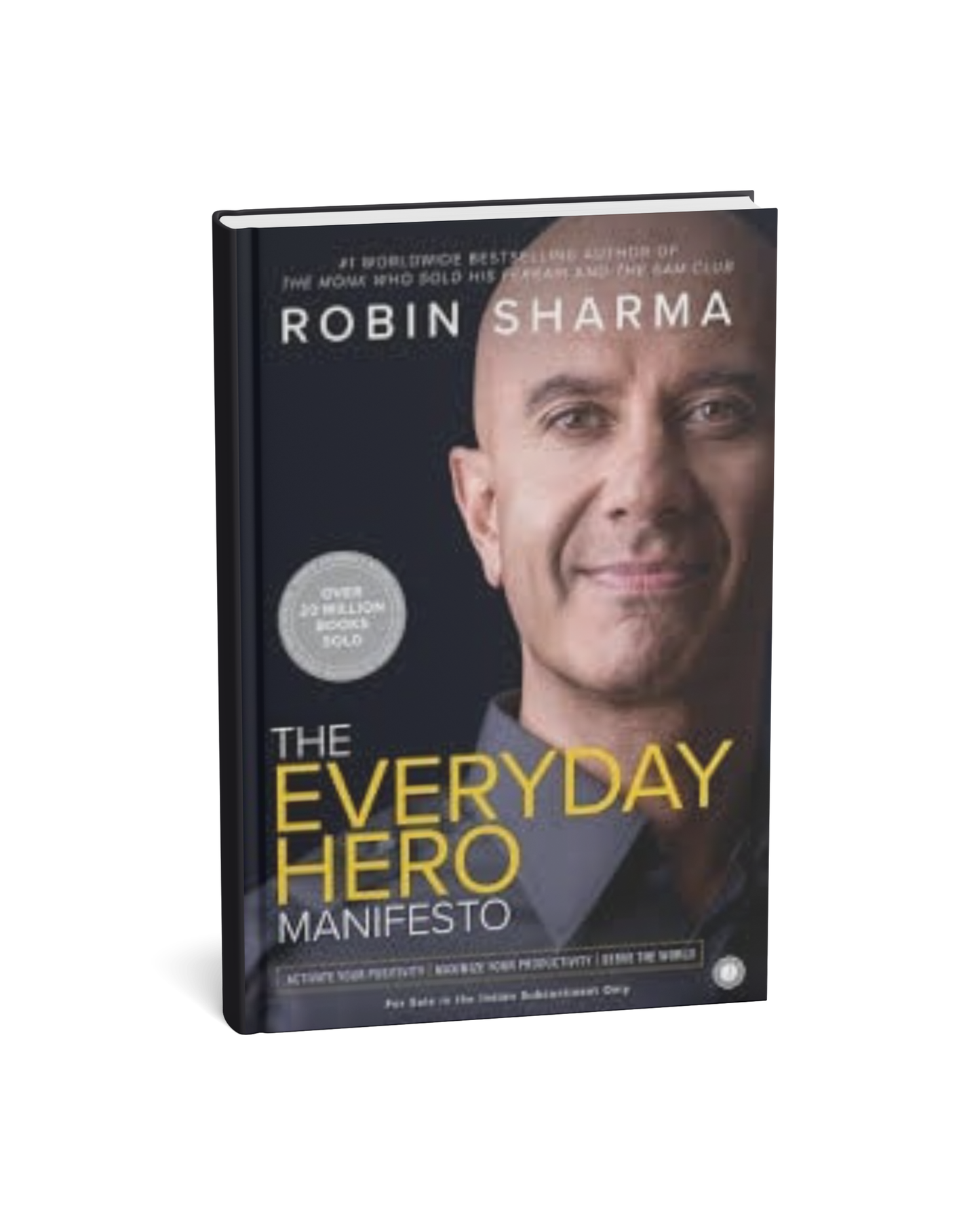 The Everyday Hero Manifesto By Robin Sharma [English Novel] – B3books