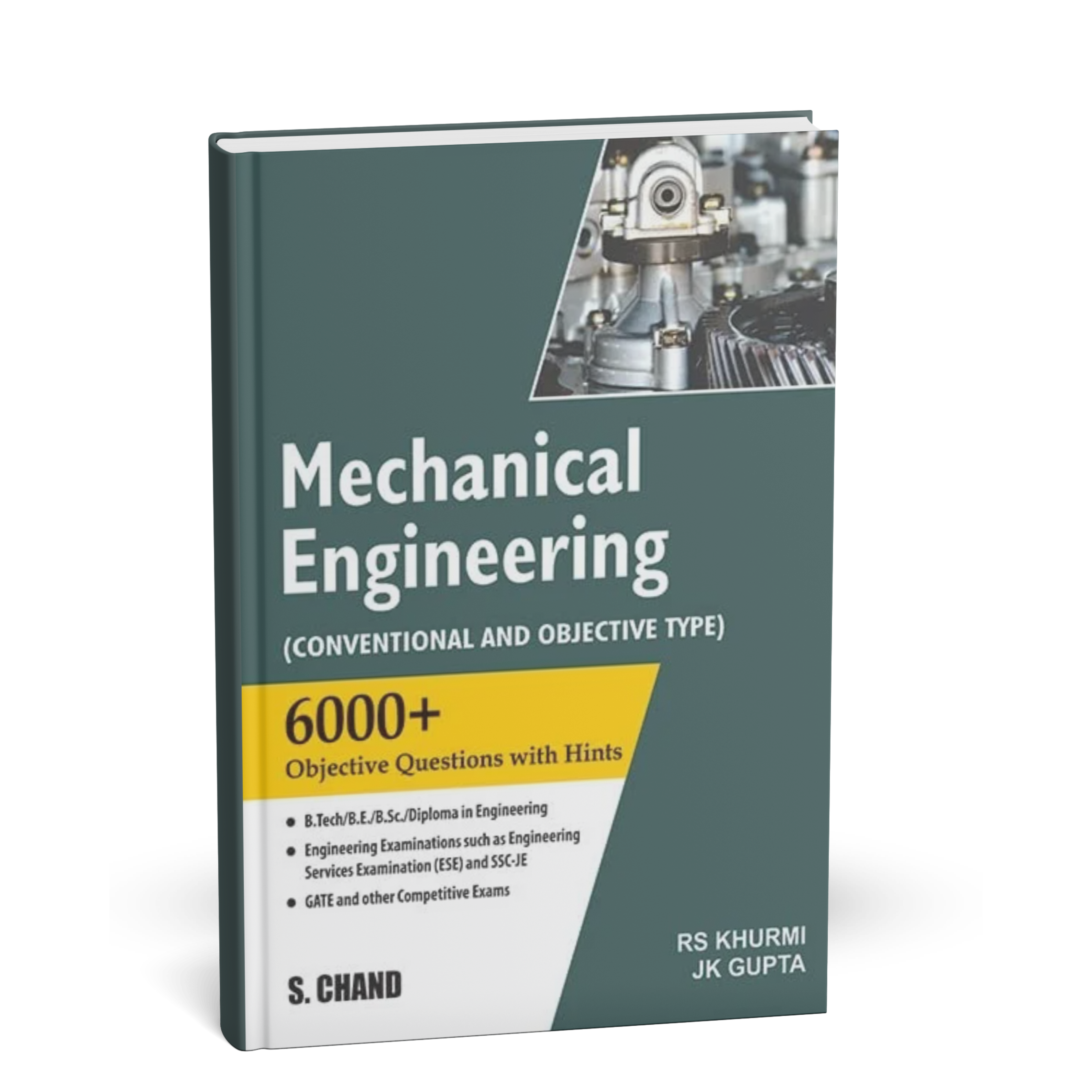 S. Chand - Mechanical Engineering (Conventional & Objective Type) 6000 – B3books