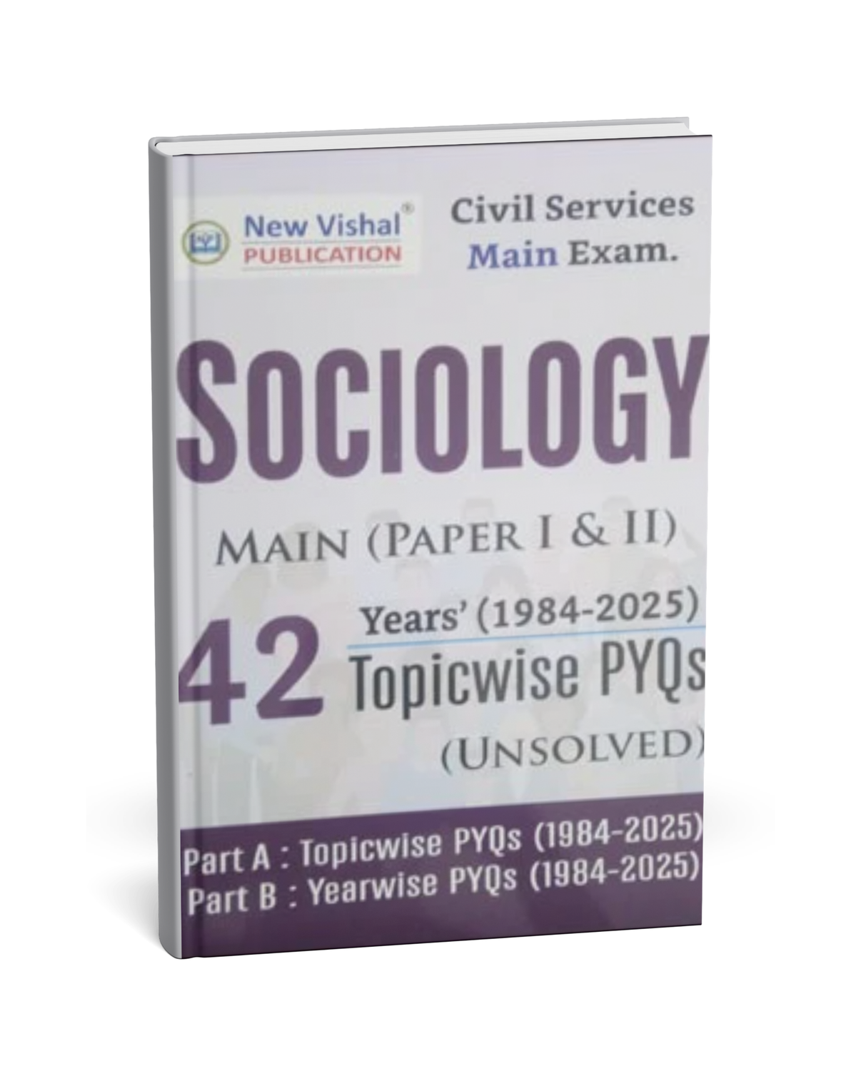 New Vishal – Sociology Mains (Paper 1 & 2) 42 Years Solved Papers [Eng ...