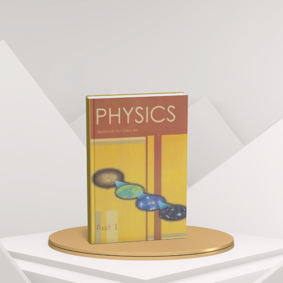 NCERT Physics Part 1 – Class 12 Complete Guide(English Medium) – B3books