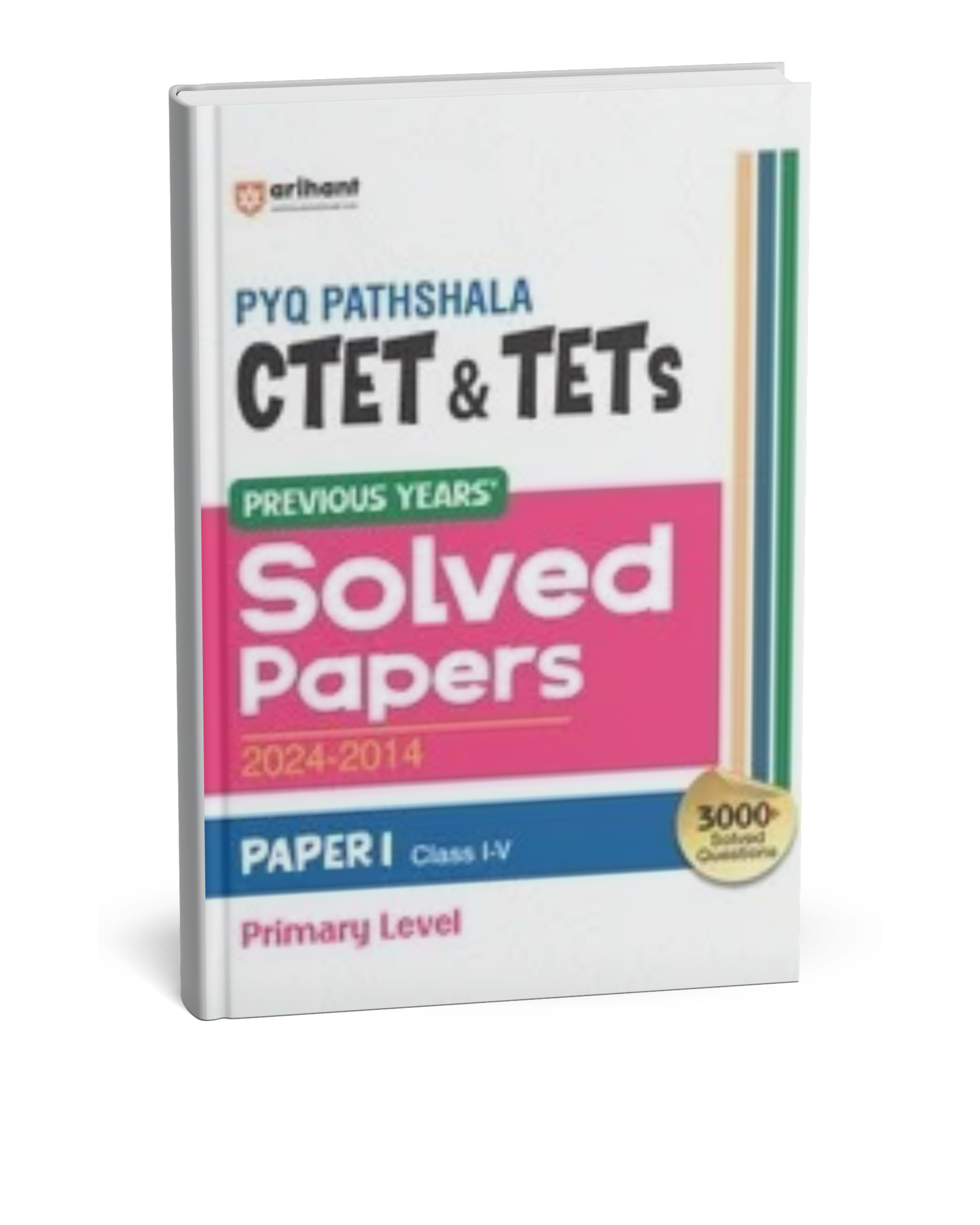 Arihant PYQ Pathshala CTET & TETs Solved Papers Paper 1 (Class 1 to 5 ...