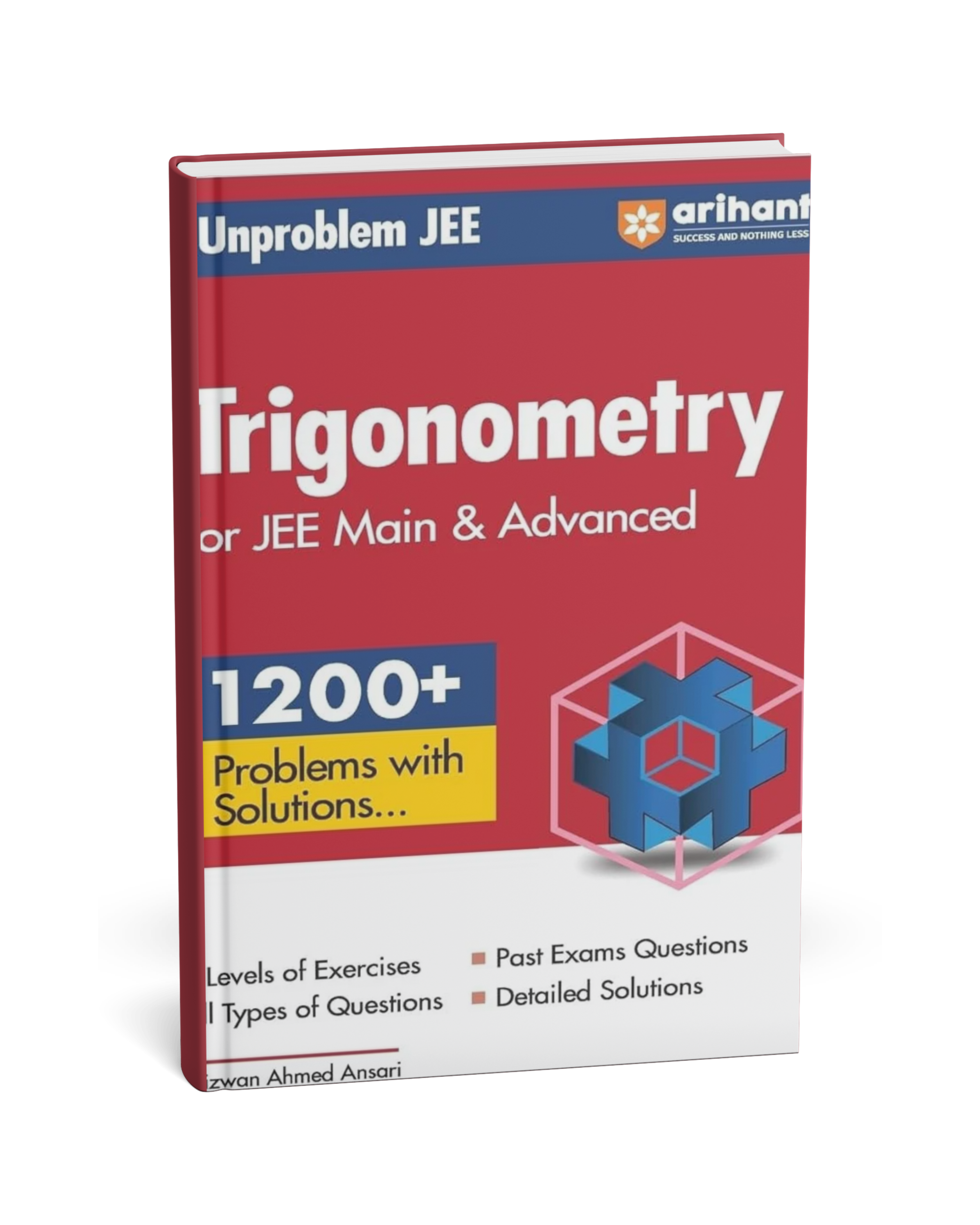 Arihant Unproblem JEE Trigonometry for JEE Main & Advanced – 1200+ [En ...